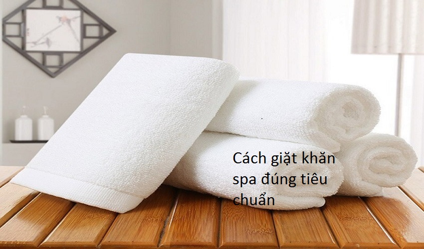 5+Cách Giặt Khăn Spa Sạch Đúng Tiêu Chuẩn Spa