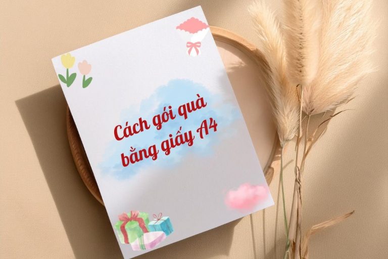 Hướng Dẫn Cách Gói Quà Đơn Giản Mà Đẹp Ấn Tượng Kèm Video HD